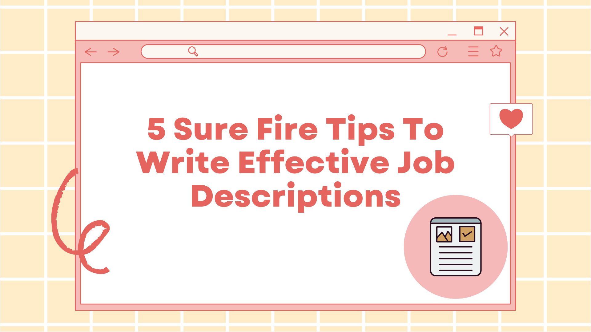 How to Write A Job Description- 5 Sure Fire Tips