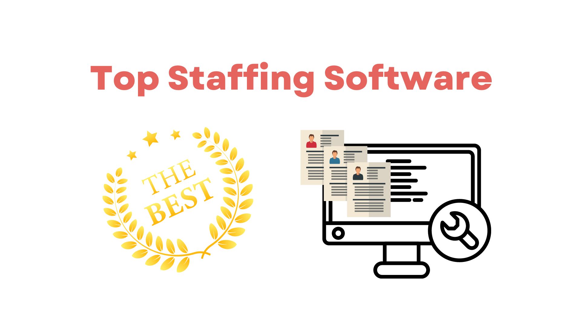 Top Staffing Software - Tools Recruiters need to know in 2024