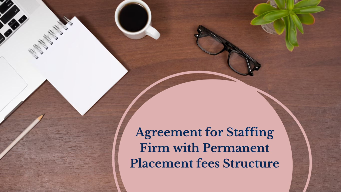 Sample Agreement for Staffing Firm with Permanent placement fees Structure